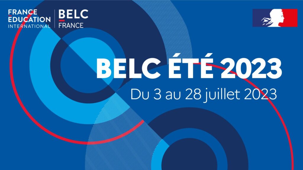 BELC été 2023 : des formations en présence et à distance, du 3 au 28 ...